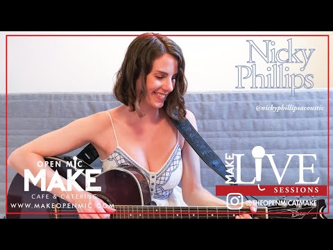 Nicky Phillips performing at MAKE LIVE SESSIONS // MAy 29th, 2020