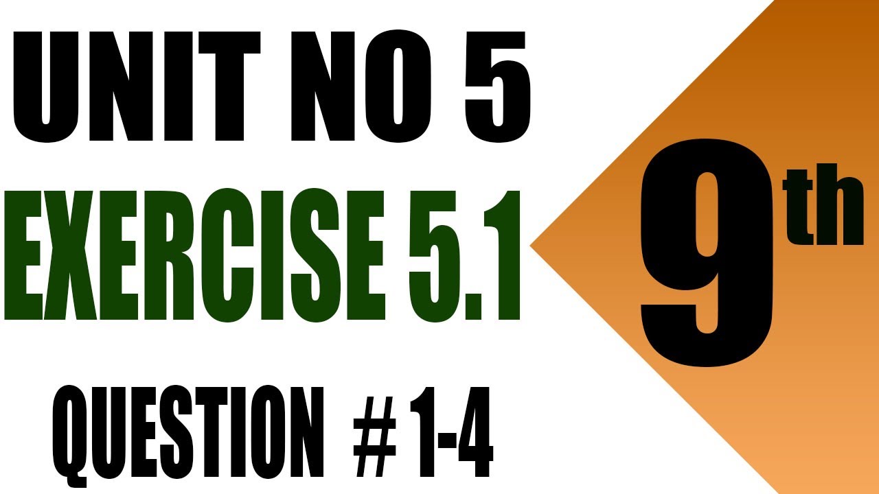 Class 9th Math | Unit Number 5 | Exercise Number 5.1 | Question Number ...