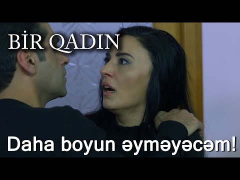 Daha boyun əyməyəcəm! (Bir Qadın)