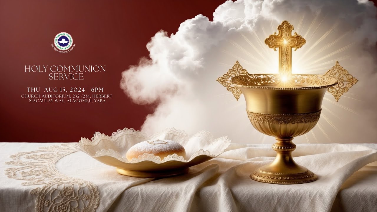 August Holy Communion Service | Thu Aug 15, 2024 - YouTube