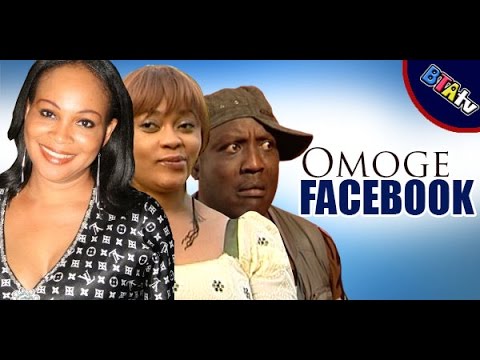 OMOGE FACEBOOK - YORUBA NOLLYWOOD BLOCKBUSTER - YouTube
