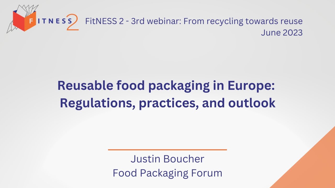 Reusable food packaging in Europe: Regulations, practices, and outlook ...