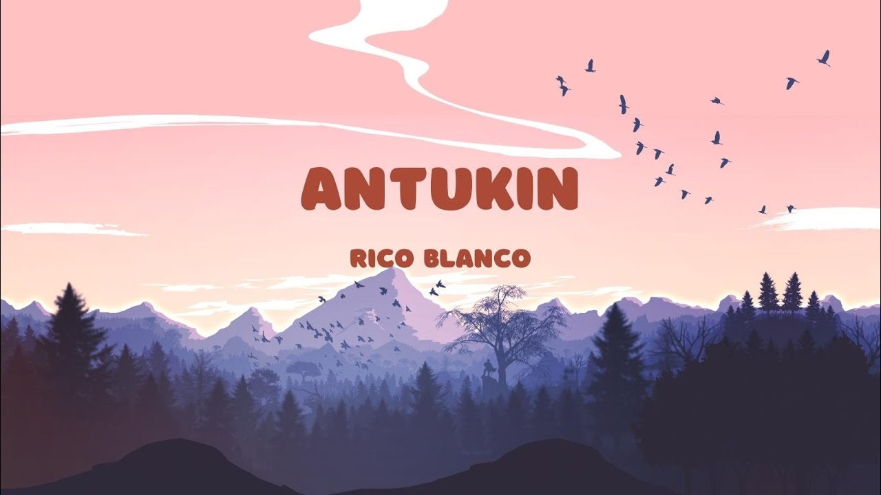 Antukin - Rico Blanco (Lyrics) - YouTube