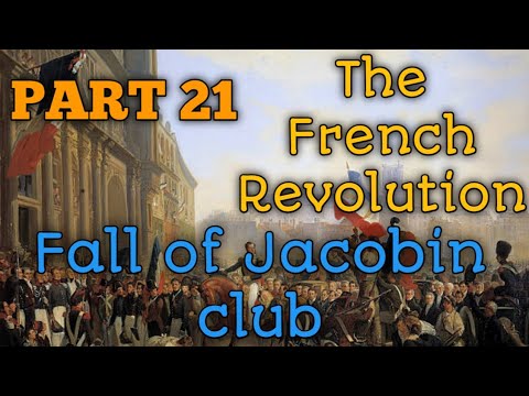 The French Revolution || Part 21 || Fall of Jacobin club || class 9 ...