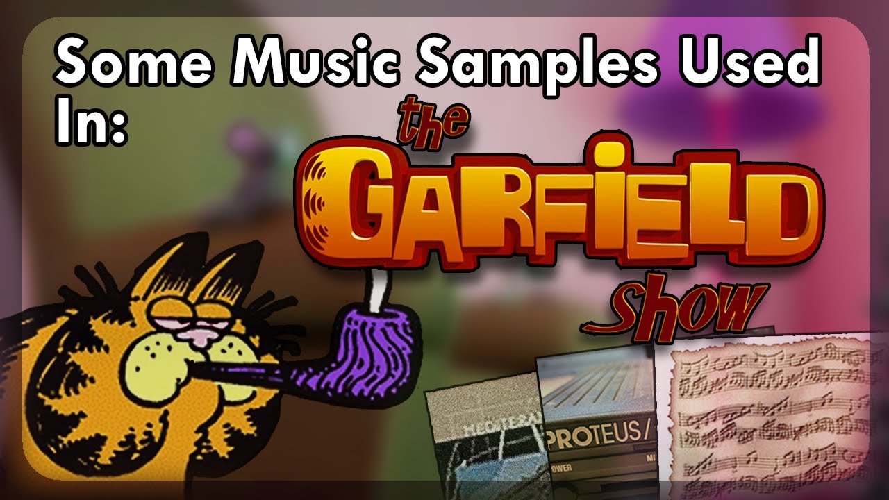 Some Music Samples Used In: The Garfield Show - YouTube