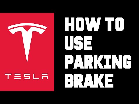 Tesla How To Use Parking Brake - How To Engage Parking Brake - Turn on ...