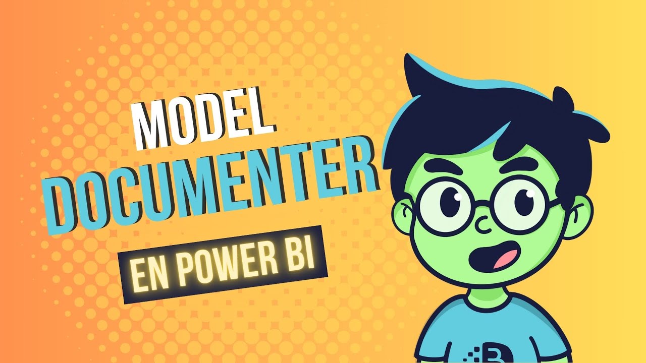 Cómo documentar tu modelo fácilmente | Power BI MODEL DOCUMENTER - YouTube