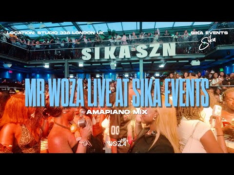 MR WOZA LIVE AT SIKA EVENTS - [AMAPIANO MIX 2025]