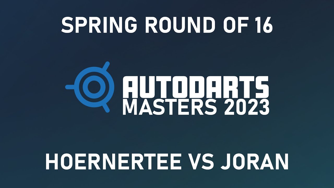 AUTODARTS SPRING MASTERS 2023 | HOERNERTEE vs Joran - YouTube