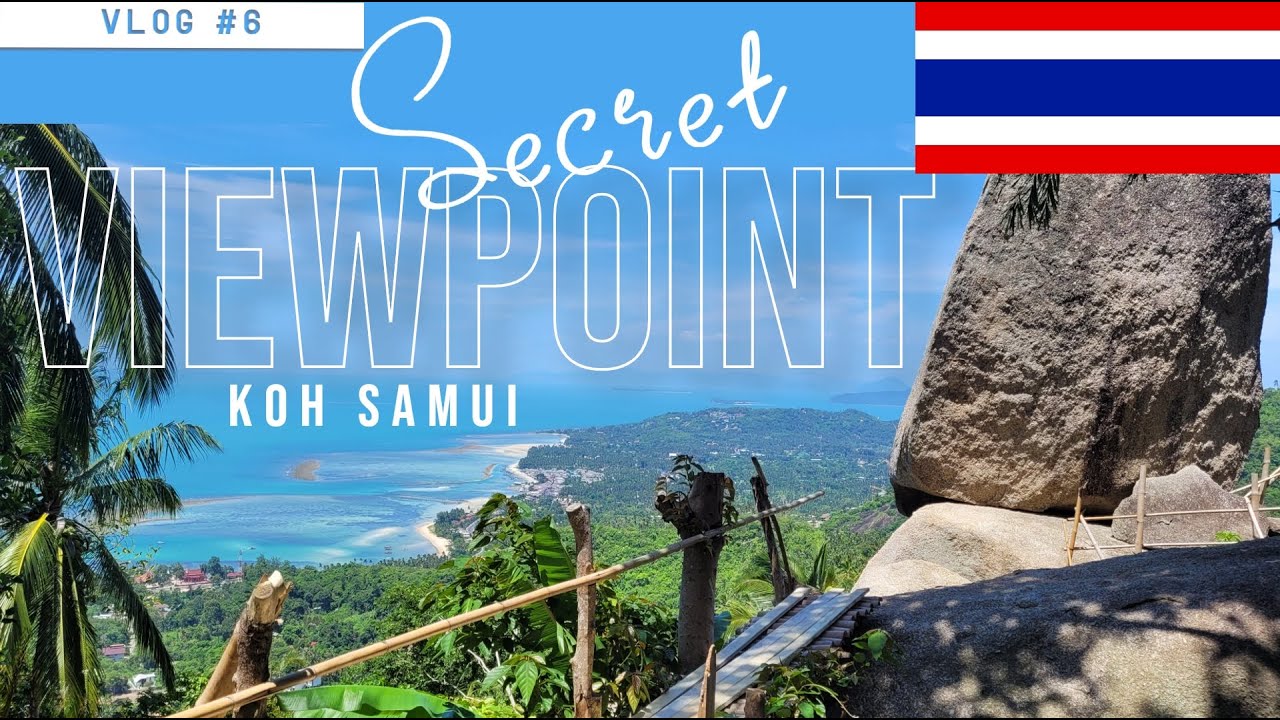 🤫 SECRET Viewpoint Koh Samui Thailand | The Door Lamai Beach | Lamai ...