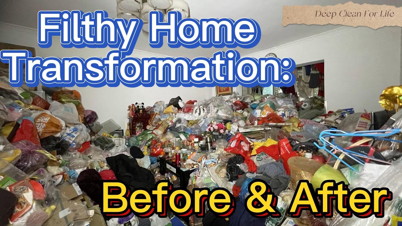 "Deep Cleaning a Filthy Home: Before and After Transformation" - YouTube