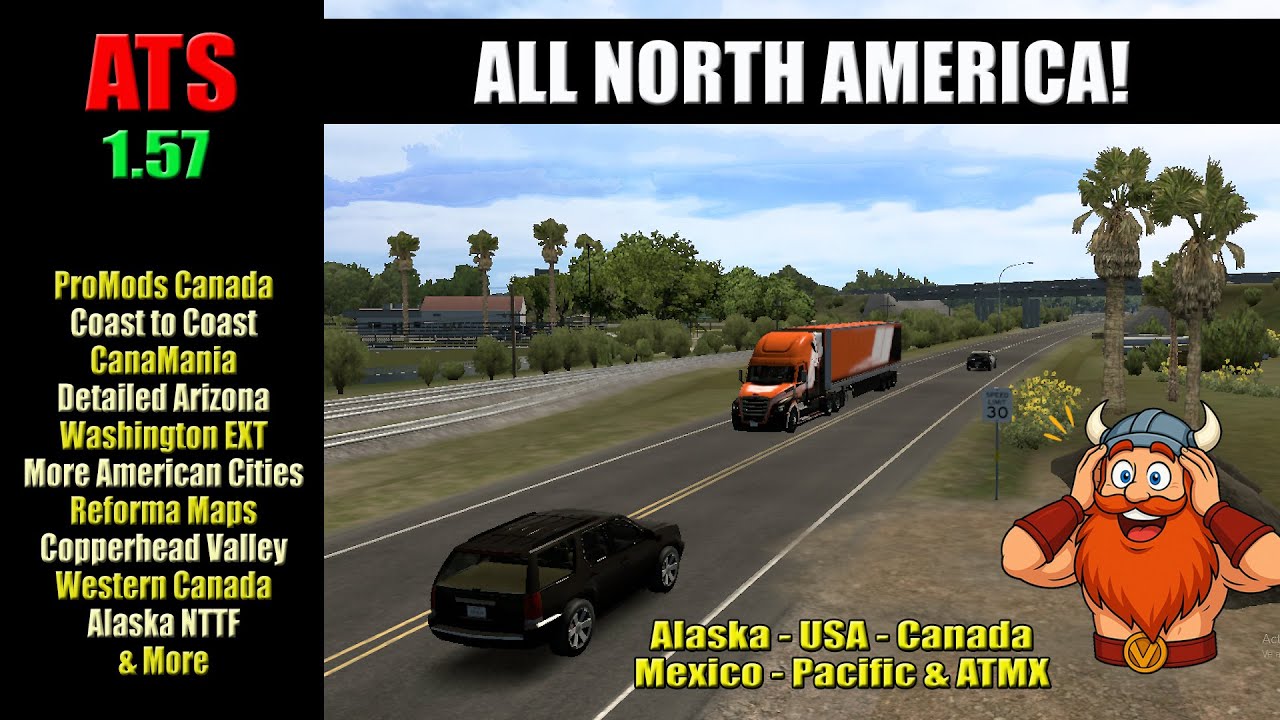 🌟 ATS 1.57 SUPER MAP COMBO 🌟 Canada, Mexico, Alaska & ATMX - TODO Norte ...