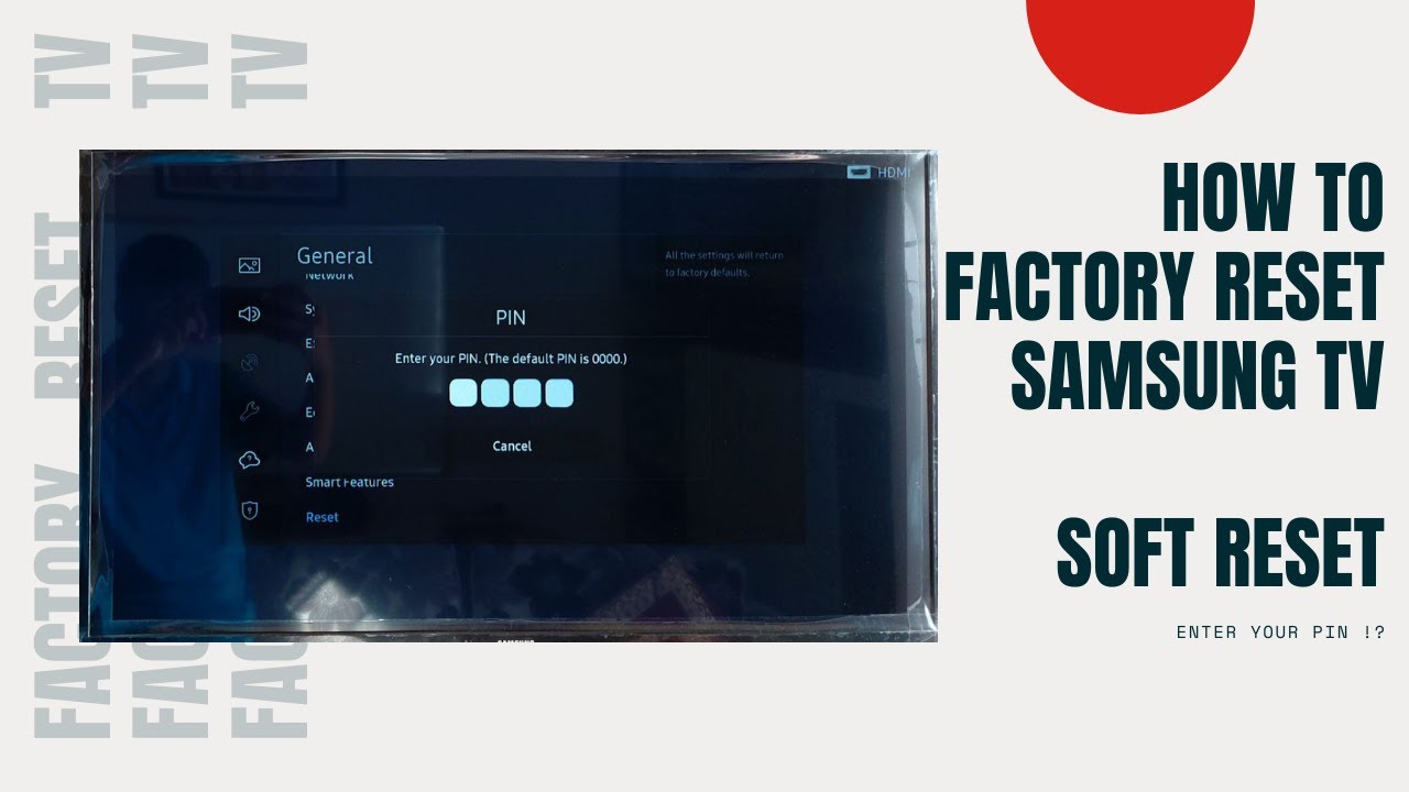 How To Perform Factory Reset On Your Samsung TV | Soft Reset | Enter ...