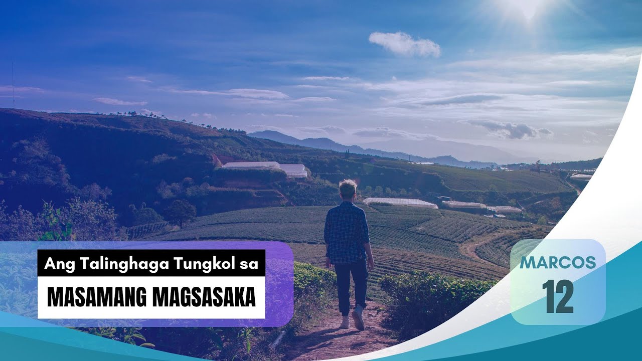 Ang Talinghaga tungkol sa Masasamang Magsasaka Marcos 12 #religion # ...