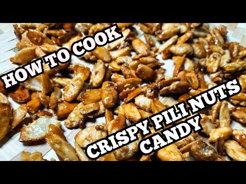 How to cook Crispy Pili Nuts Candy || #pilinuts #pilicandy || Siony's ...