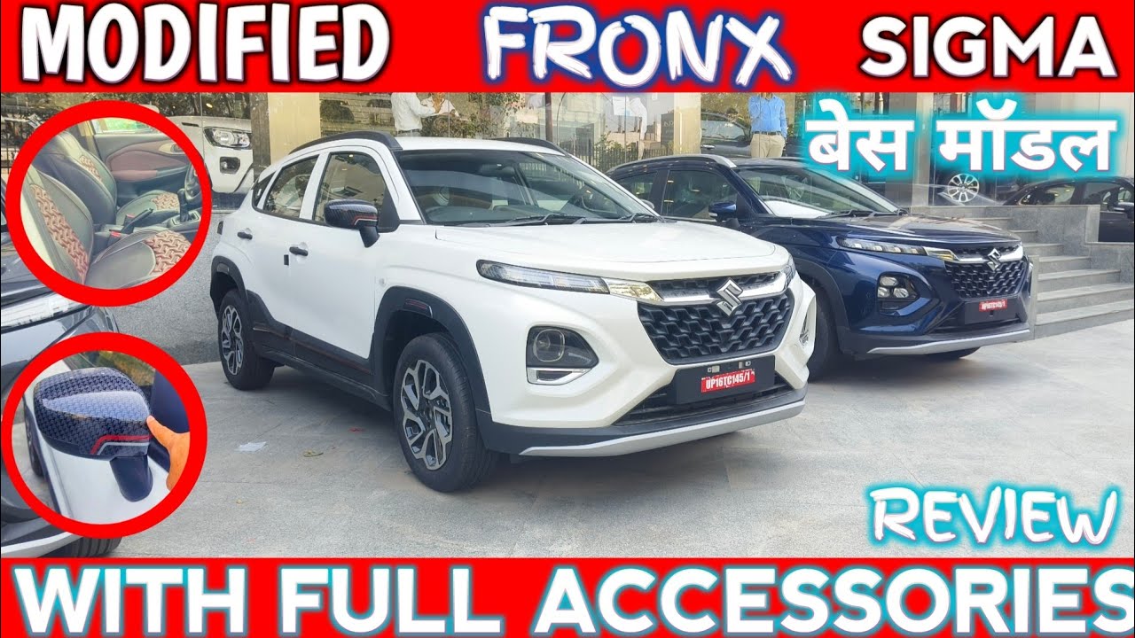 MODIFIED MARUTI FRONX SIGMA BASE MODEL REVIEW : FRONX SIGMA WITH ...