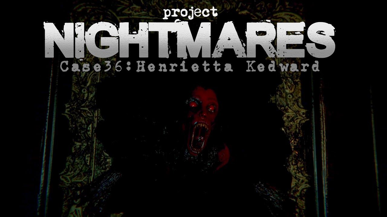 Project Nightmare Case 36: Henrietta Kedward #03 Wenn Bilder lebendig ...
