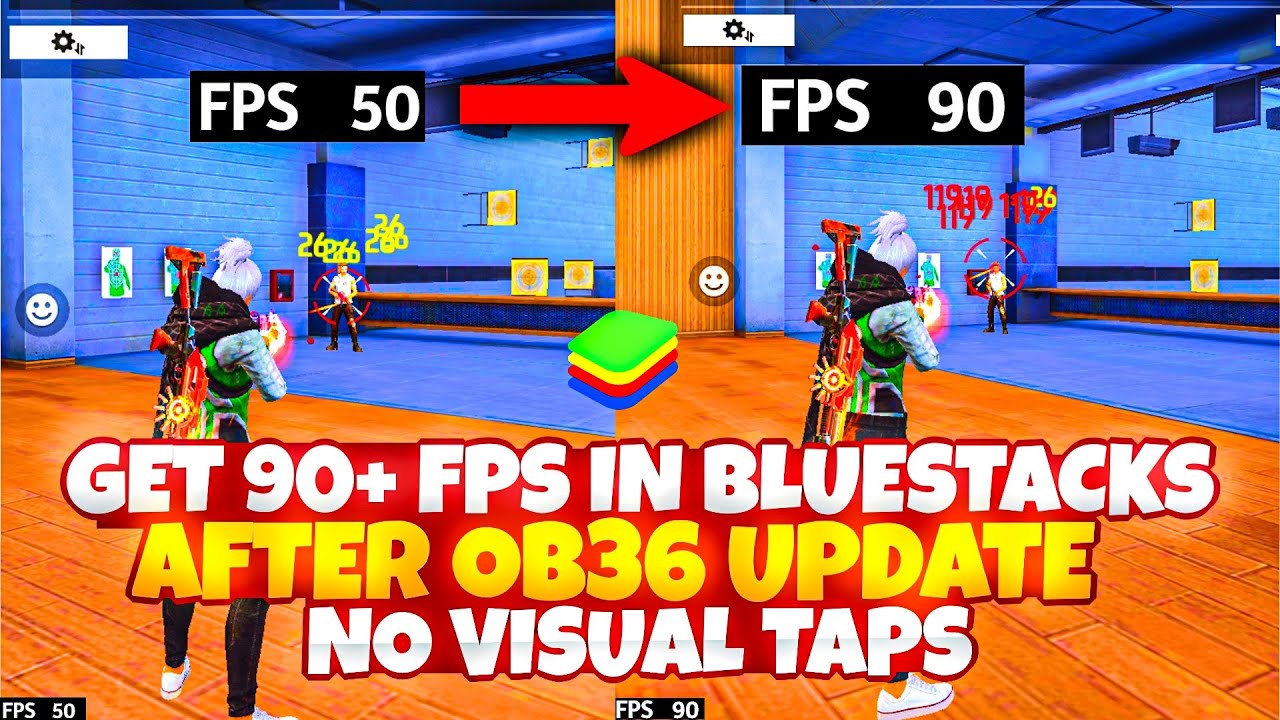 How to get 90+ FPS In Bluestacks 4/5 After OB36 Update 😱 || Bluestacks ...