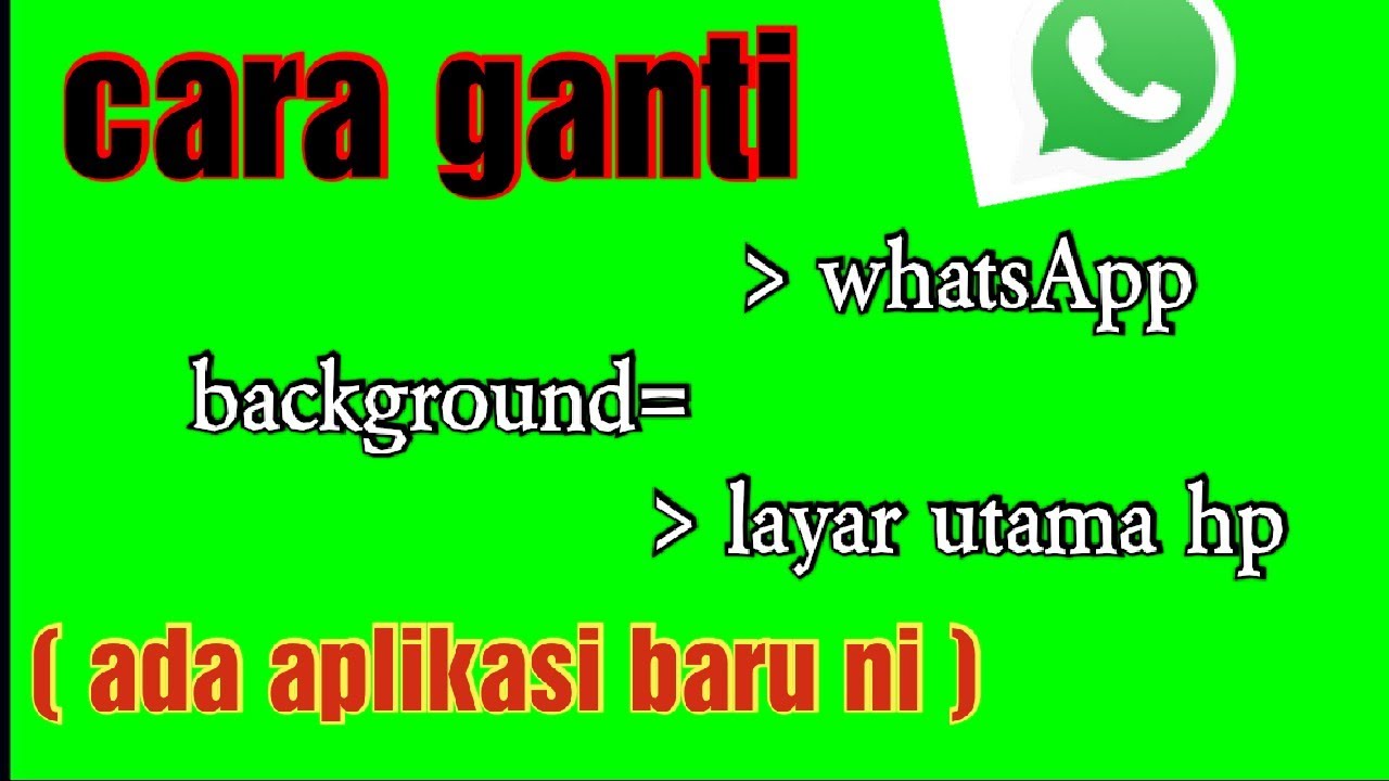 cara ganti background layar utama hp dan WhatsApp - YouTube