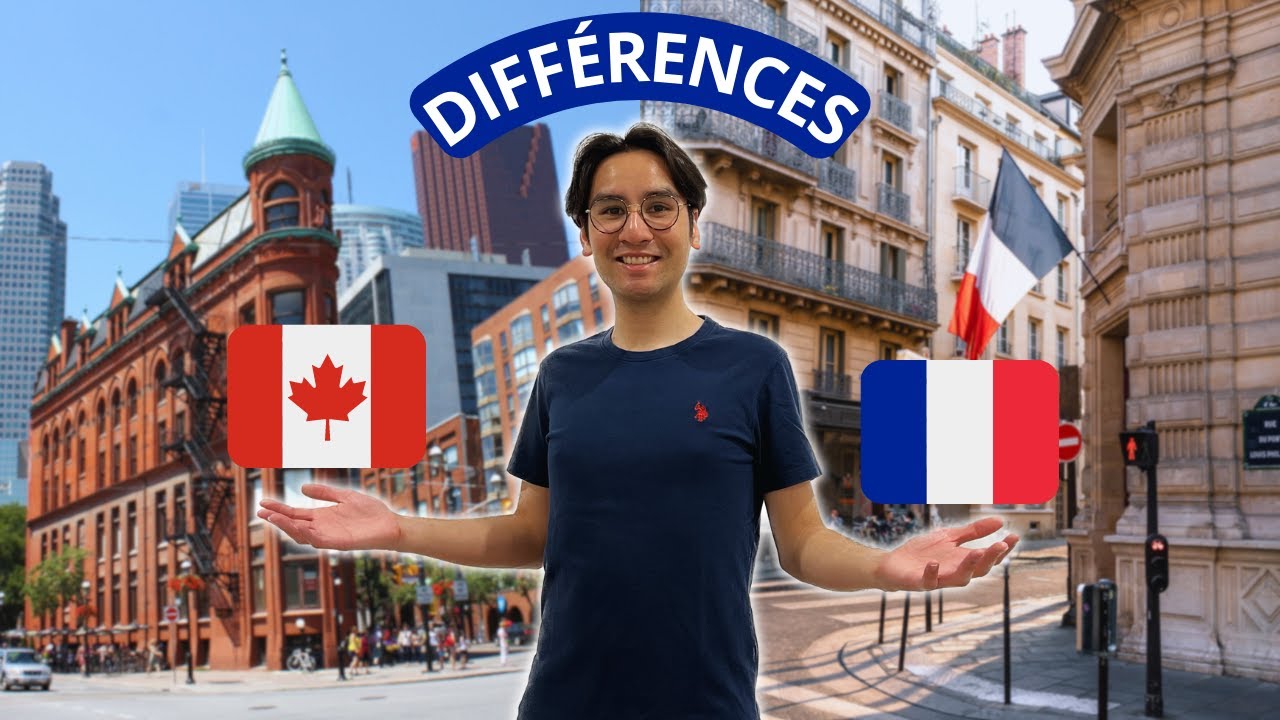 10 différences entre la France et le Canada - YouTube