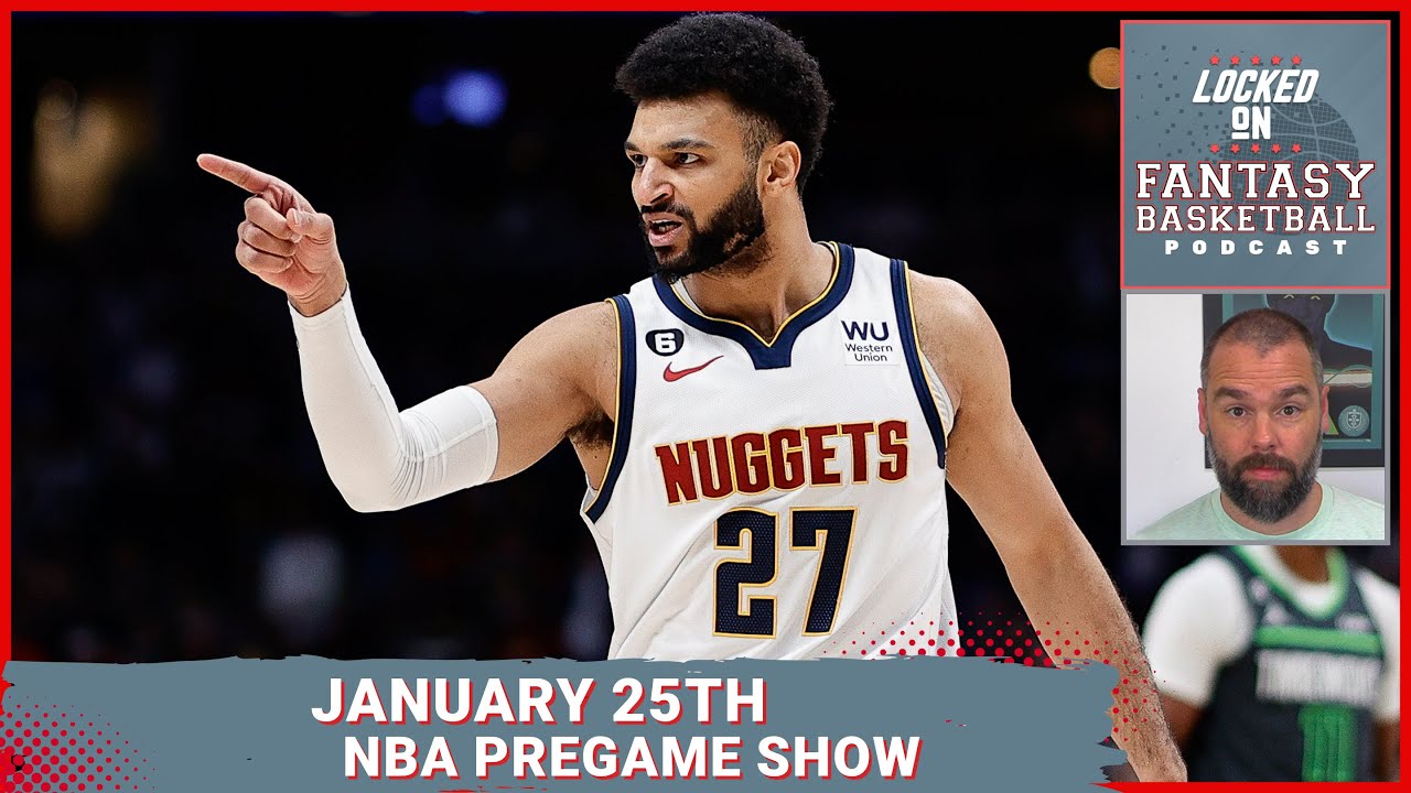 NBA Pregame Show | Fantasy Basketball | Wednesday January 25th - YouTube