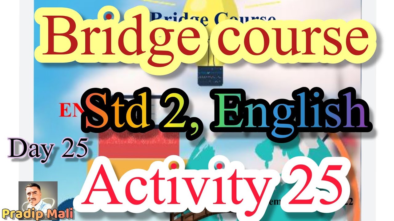 Activity 25 | Bridge Course Std 2 English Day 25 | Bridge Course Class ...