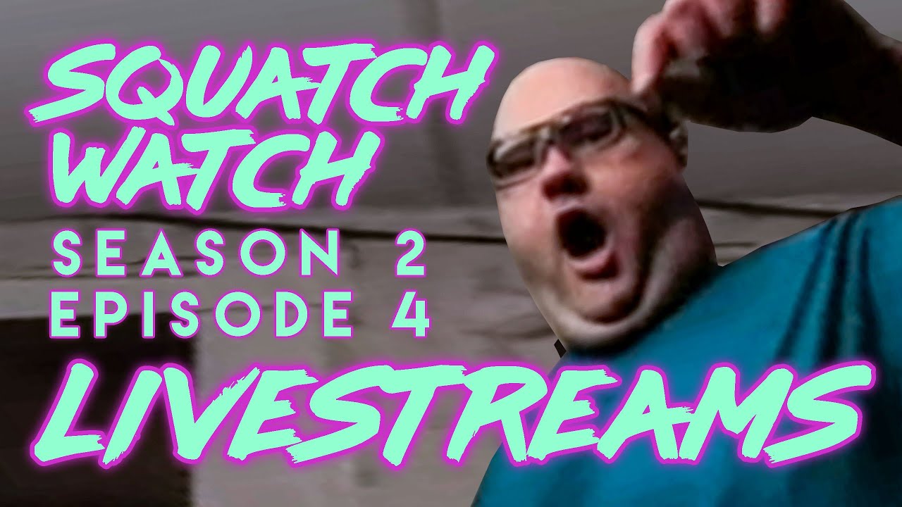Squatch Watch Season 2 Episode 4 - YouTube
