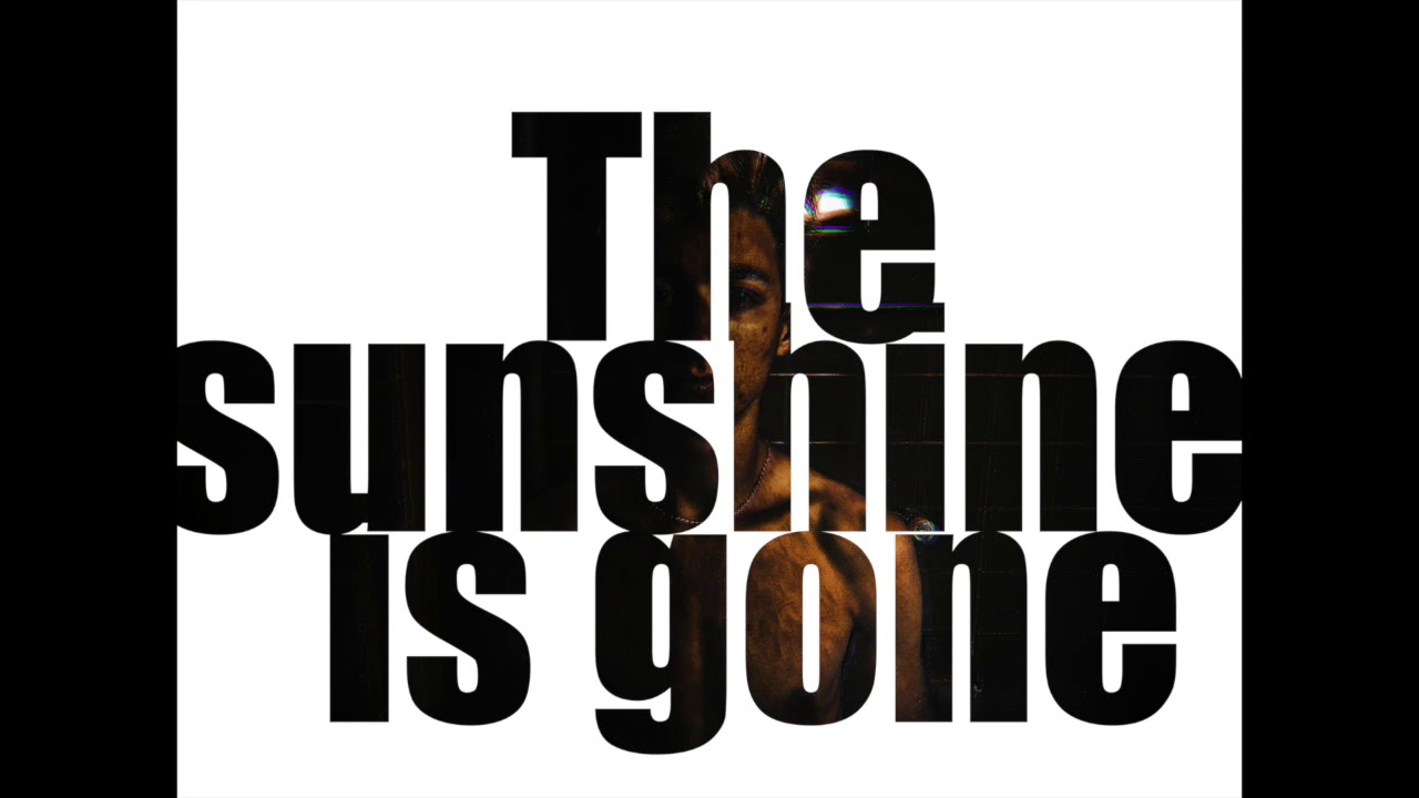 The sunshine is gone - M - YouTube