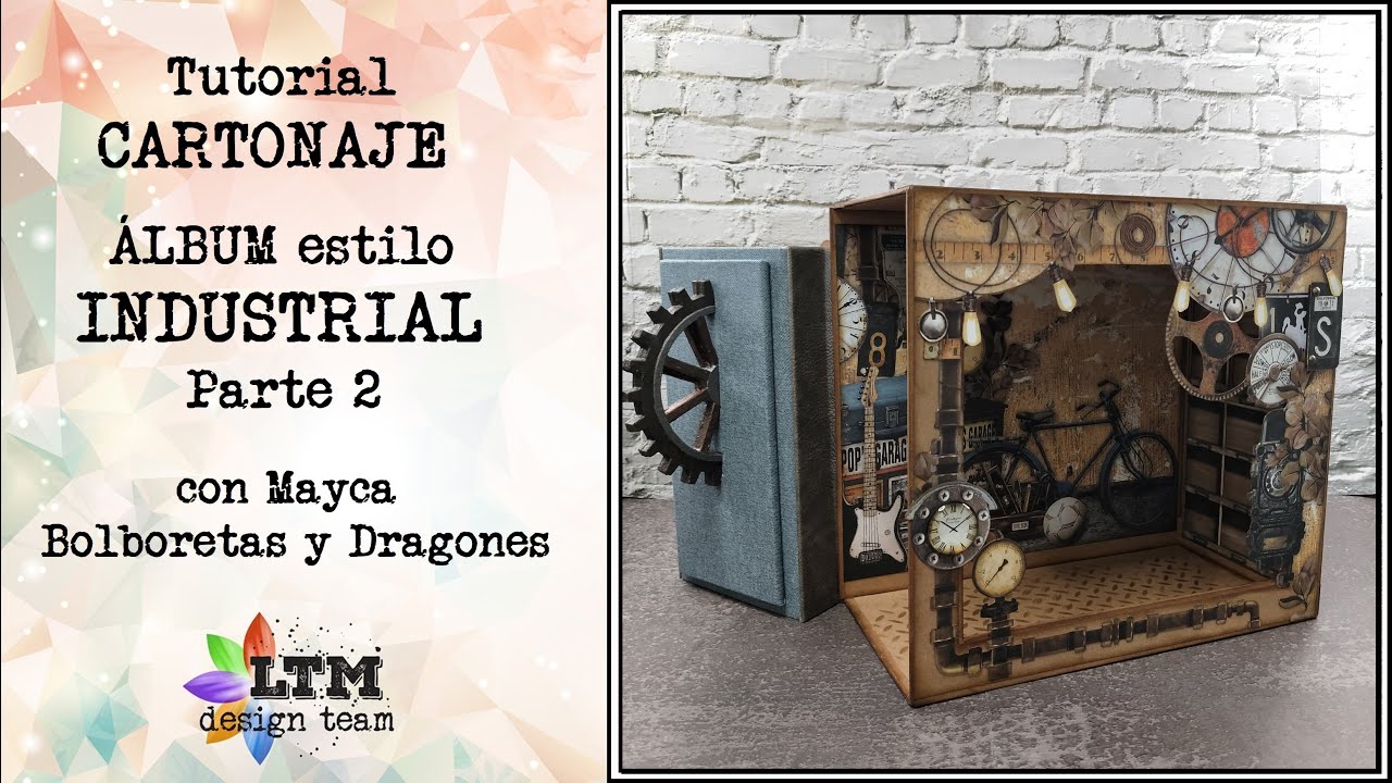Tutorial CARTONAJE - ALBUM estilo INDUSTRIAL – Parte 2 (lomo y caja ...