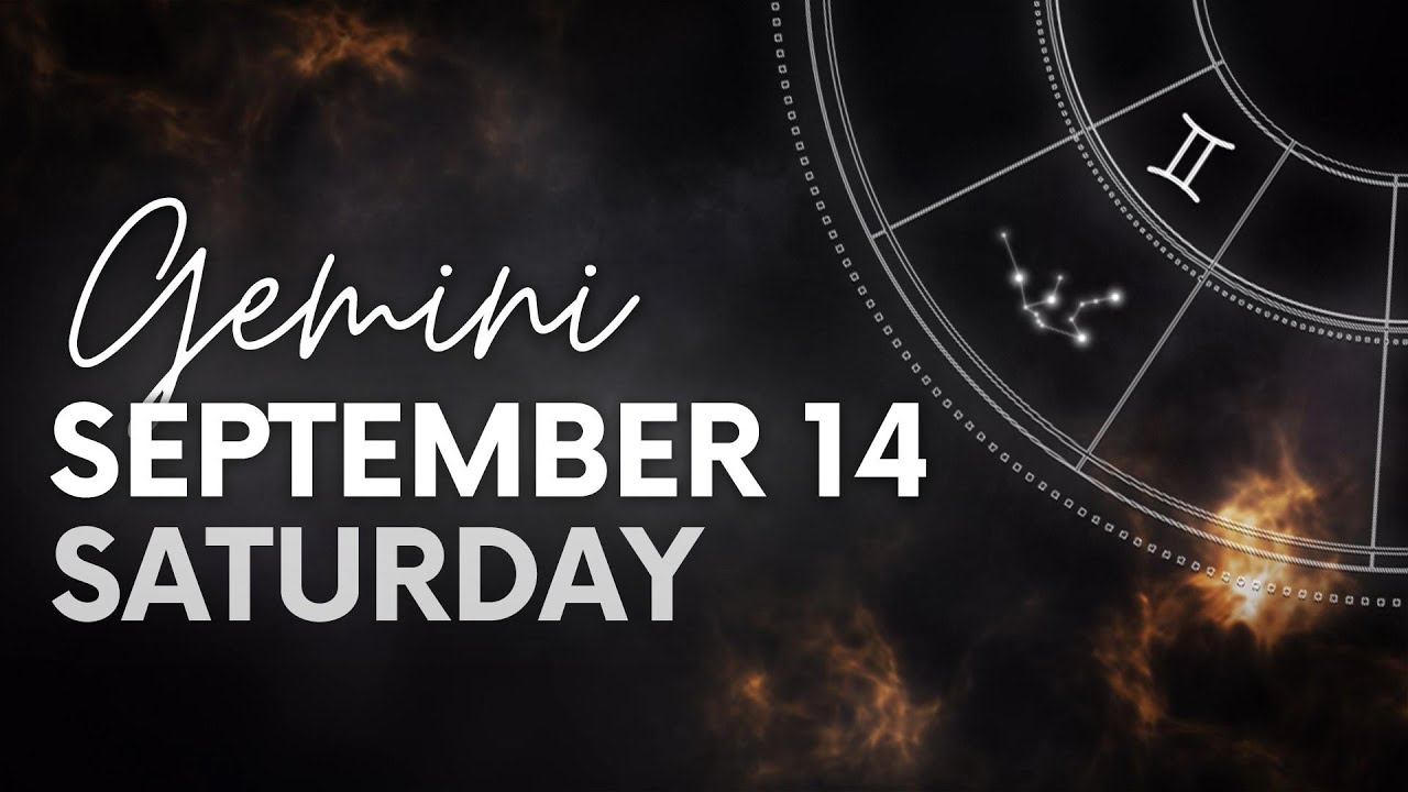 Gemini - Today Horoscope - September 14, 2024 - Daily Horoscope ...