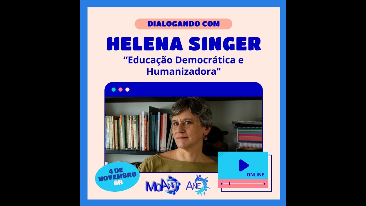 Dialogando com Helena Singer: Educação Democrática e Humanizadora - YouTube