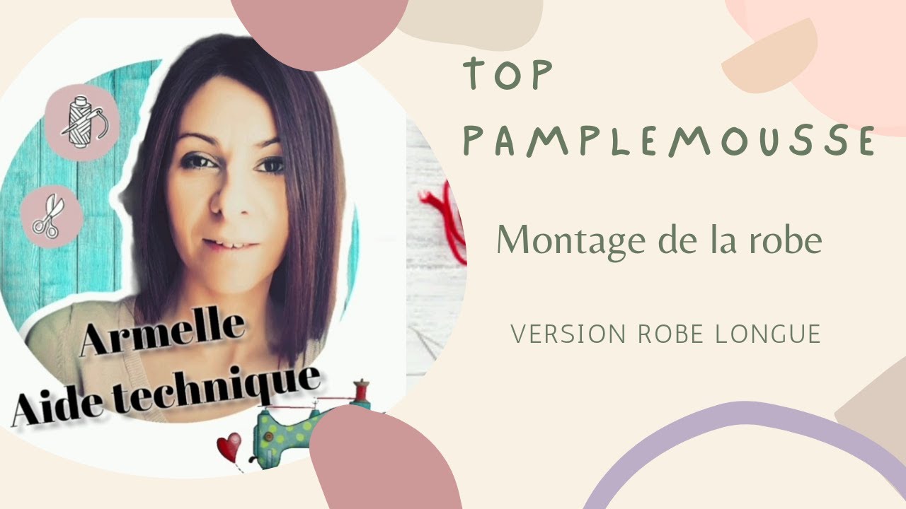 Top Pamplemousse version robe longue.... le montage - YouTube