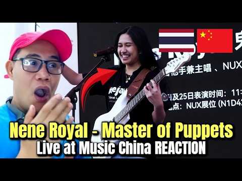 Nene Royal - Master of Puppets - Live at Music China REACTION