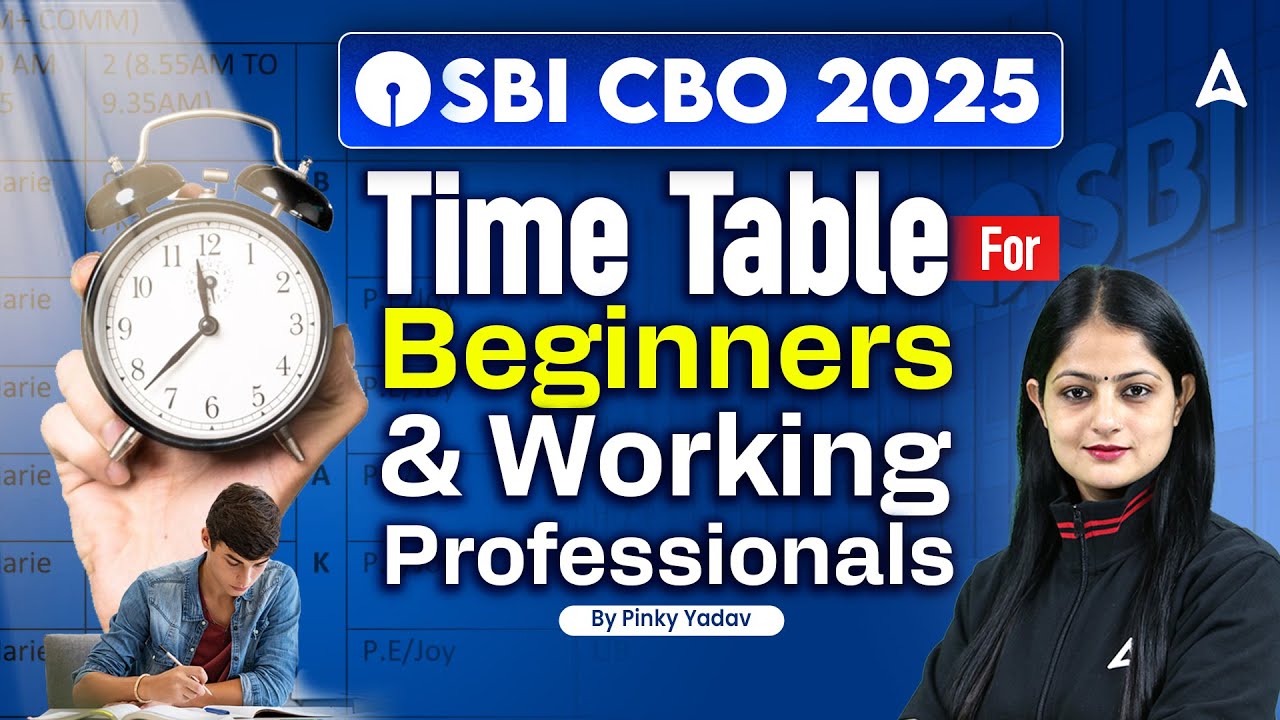 SBI CBO 2025 Notification | Time Table for Beginners & Working ...