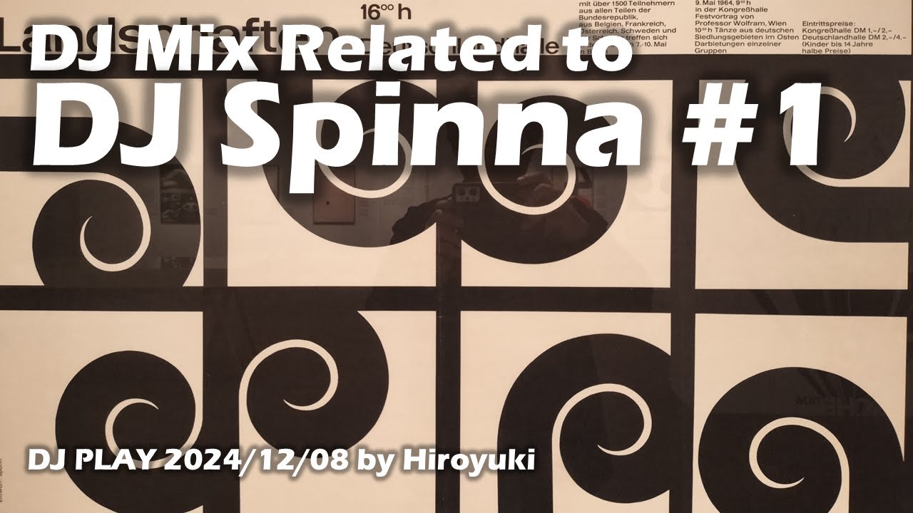 [ DJ Mix Related to DJ Spinna 01 ] DJ PLAY 241208