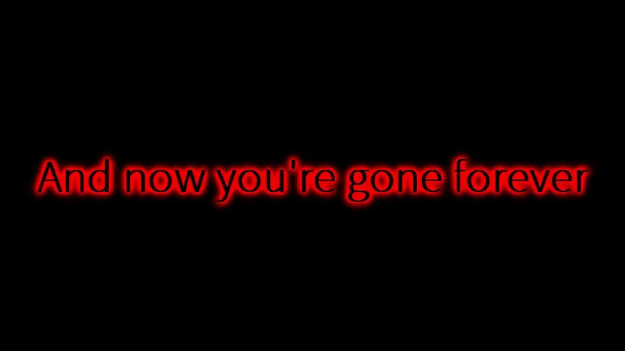 Three Days Grace - Gone Forever Lyrics - YouTube