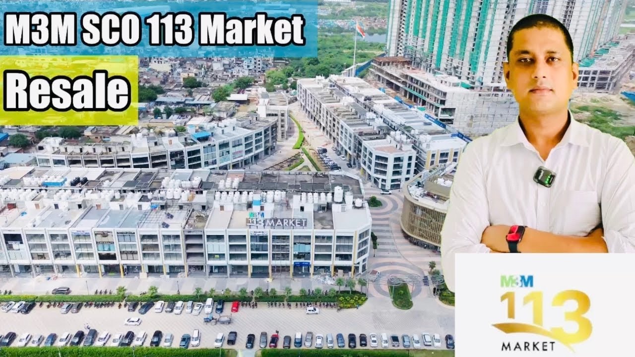 Resale - M3M SCO 113 Market | Sector 113 Gurgaon | Dwarka Expressway ...