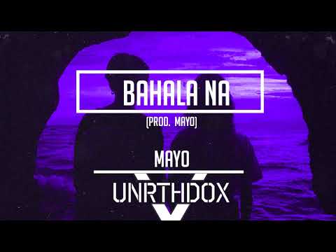 MAYO - Bahala Na