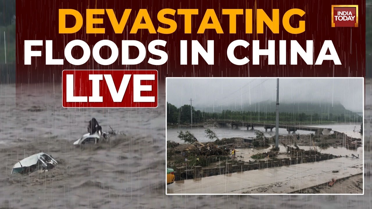 LIVE: Devastating Floods As China's Capital Beijing Records Heaviest ...