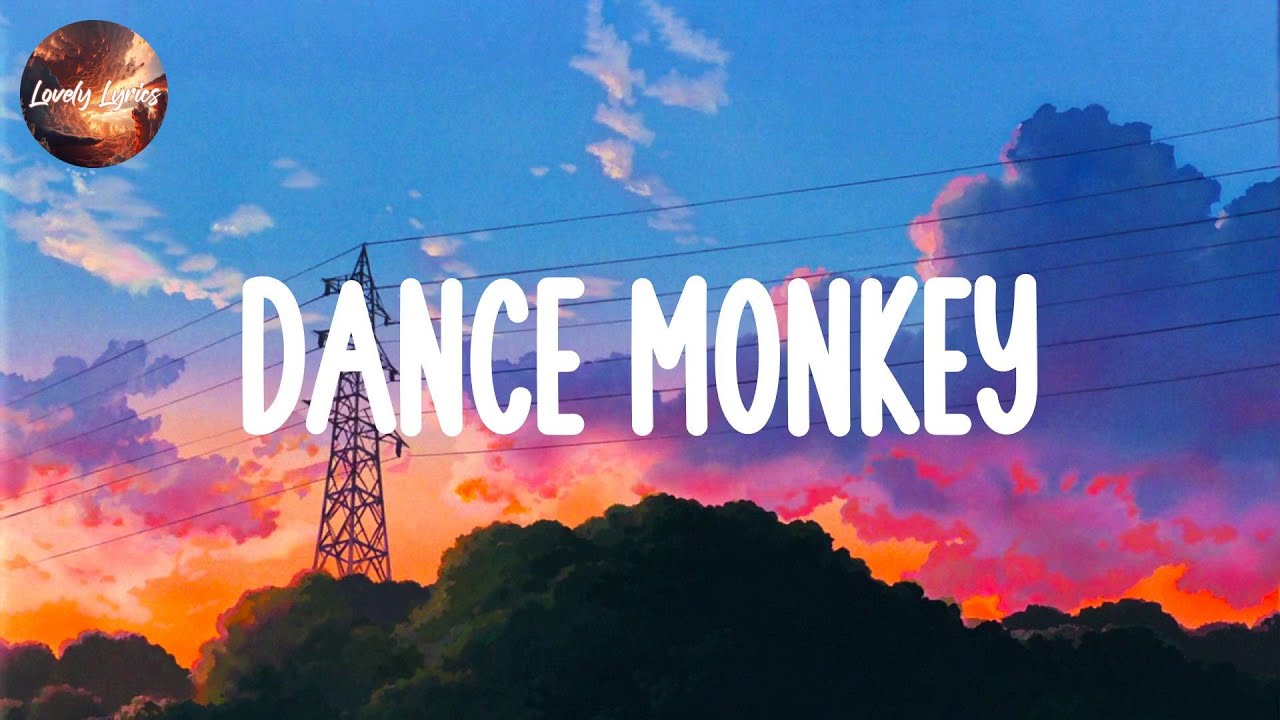 Dance Monkey - Tones and I [Lyrics] | One Direction, Tate McRae ...