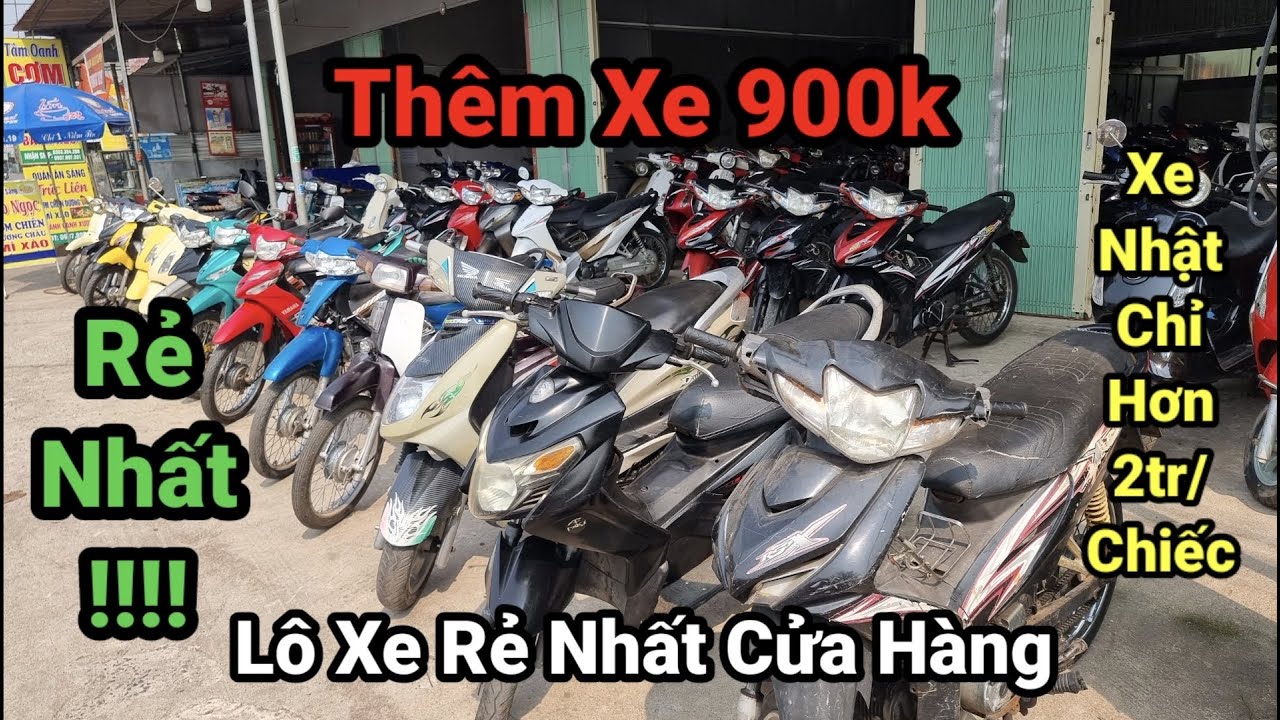 VỀ THÊM XE 900K VÀ LÔ XE RẺ NHẤT CỬA HÀNG XE NHẬT CHỈ TỪ 2TR800K Ạ l XE ...