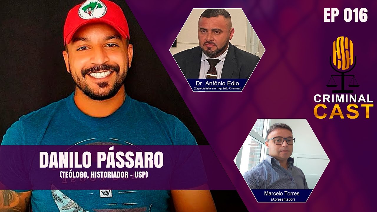 DANILO PÁSSARO - CRIMINAL CAST #16 - YouTube
