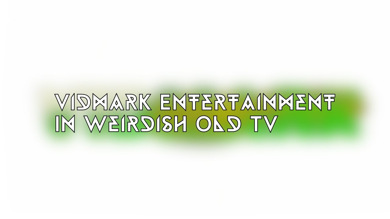 Vidmark Entertainment In Weirdish Old TV - YouTube