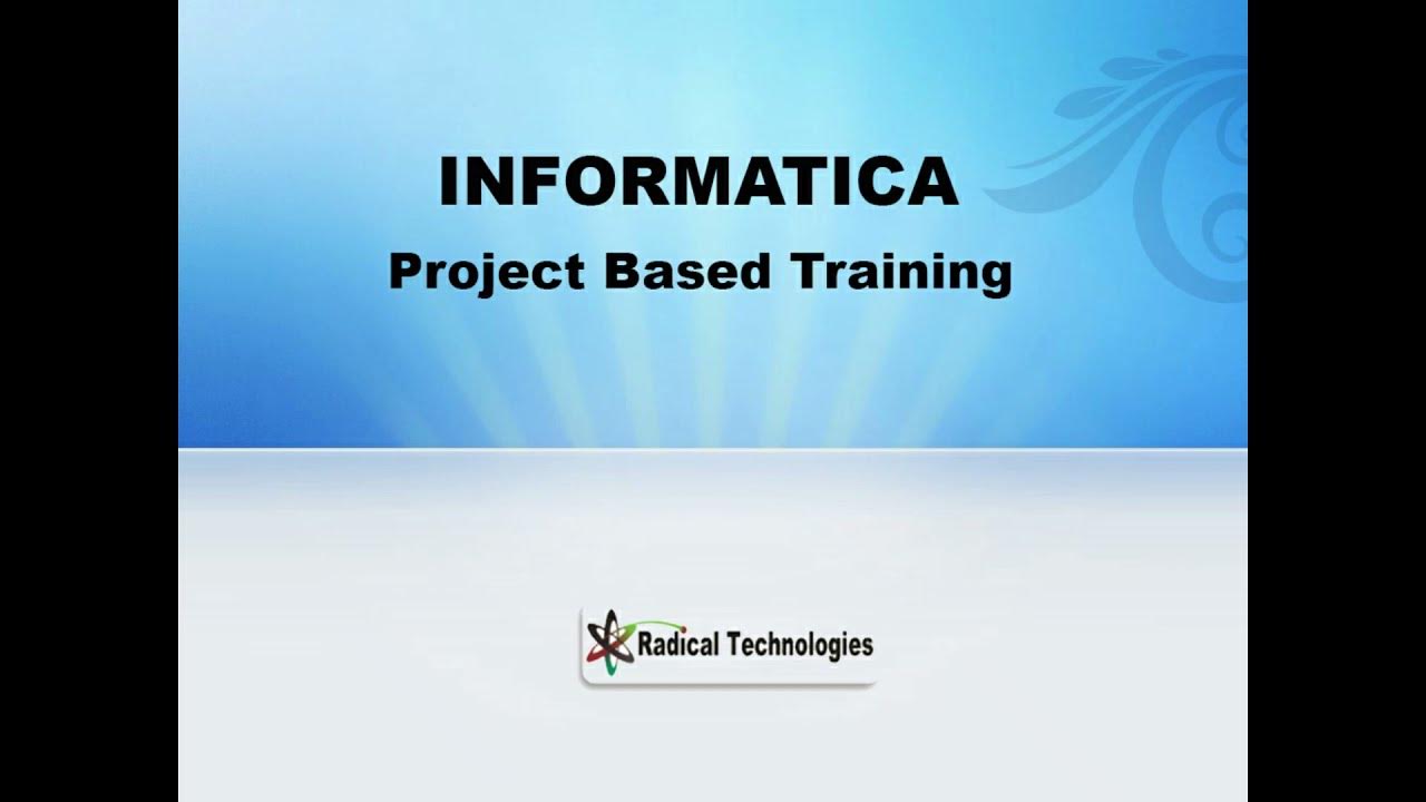 WHAT IS INFORMATICA ? INFORMATICA LIVE PROJECTS - DEMO SESSION | RADICAL TECHNOLOGIES - YouTube