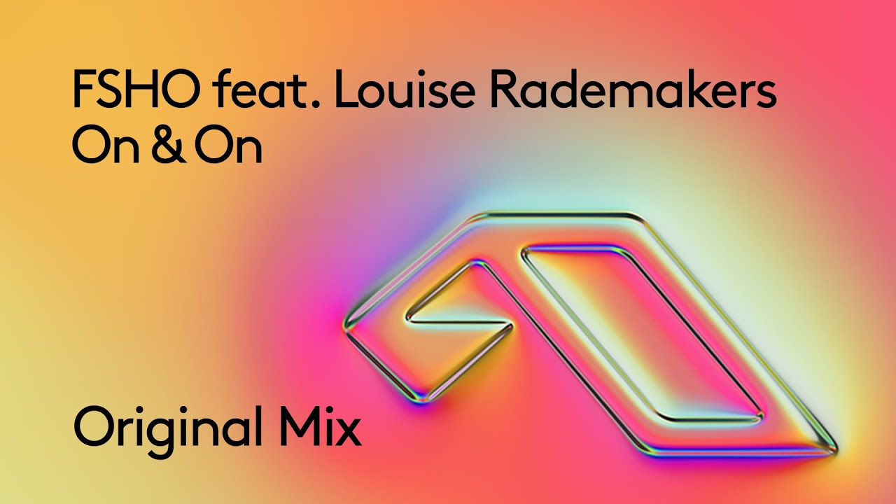 FSHO feat. Louise Rademakers - On & On - YouTube