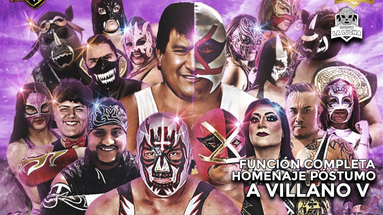 Homenaje póstumo a Villano V - Sociedad Lucha Libre ¡FUNCIÓN COMPLETA ...