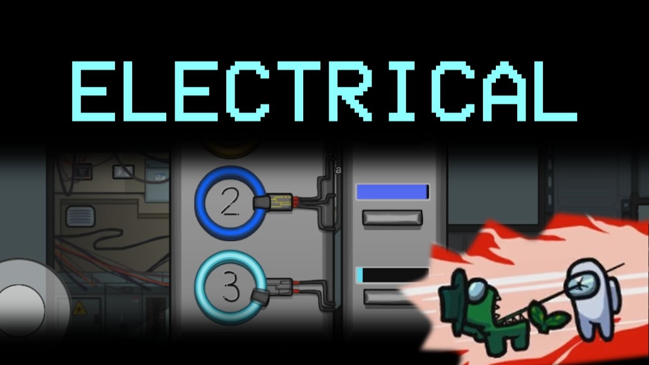 AMONG US - Electrical - YouTube