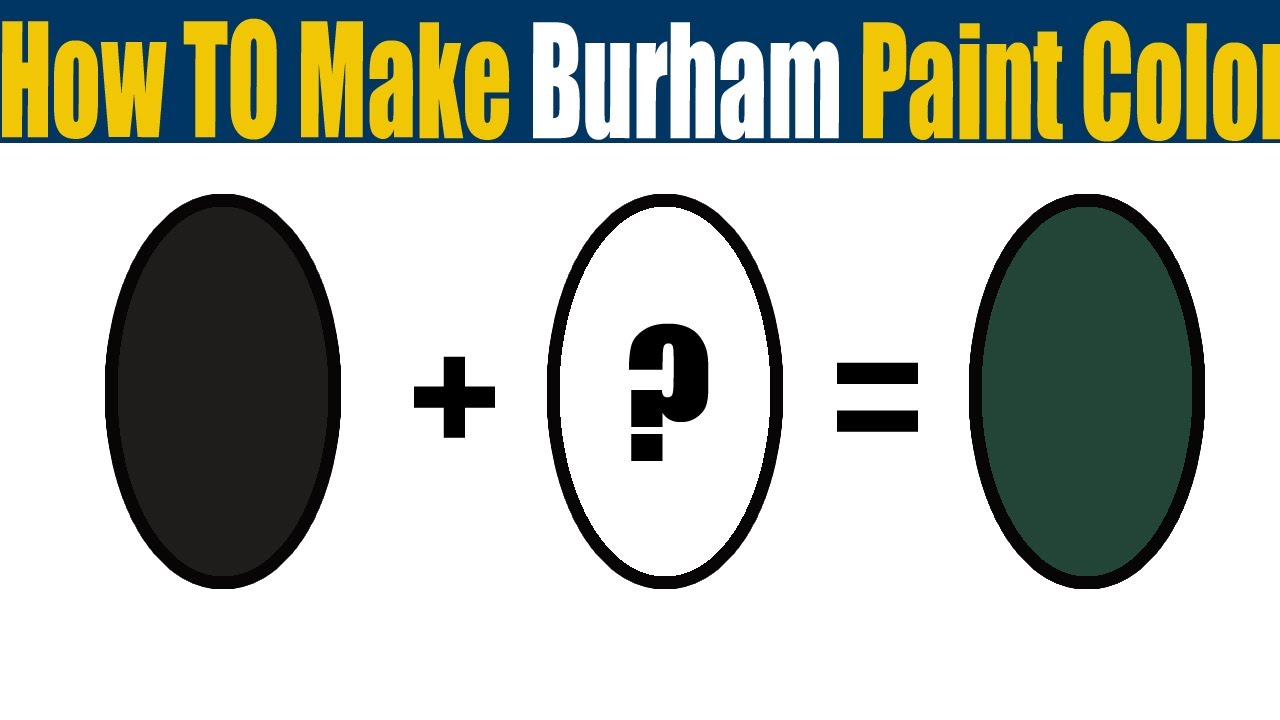 How To Make Burnham Color - What Color Mixing To Make Burham - YouTube