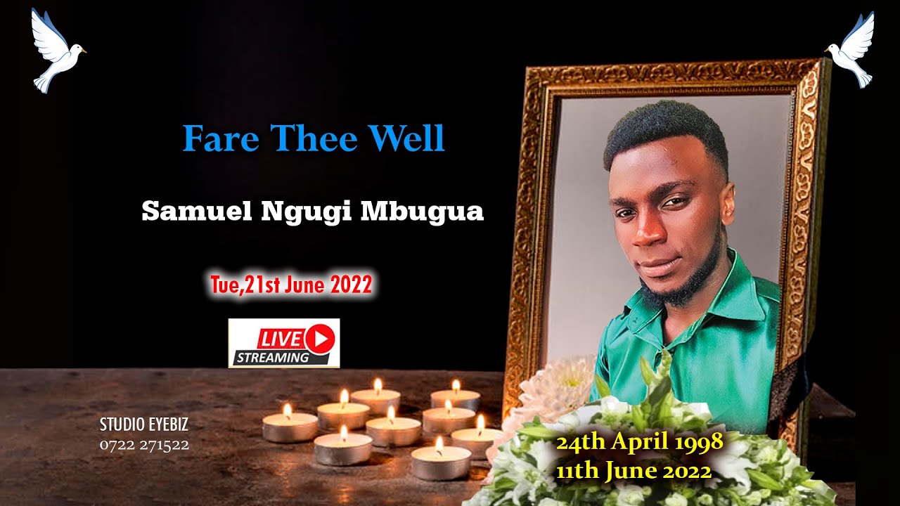 Fare Thee Well SAMUEL NGUGI MBUGUA - YouTube