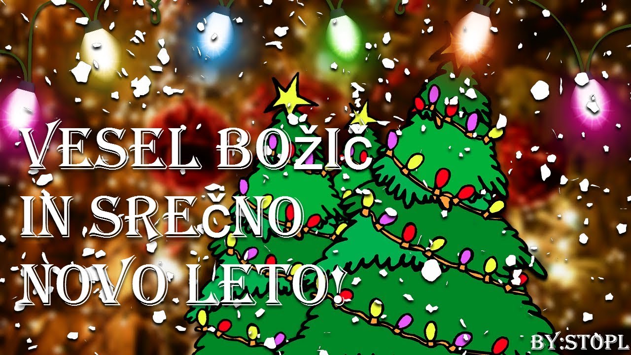 VESEL BOŽIČ IN SREČNO NOVO LETO! - YouTube